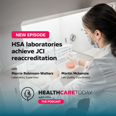 HSA laboratories achieve JCI Reaccreditation | Healthcare Today with ...