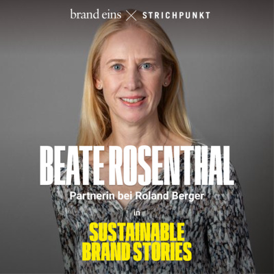 Wie geht nachhaltige Transformation für Marken? Beate Rosenthal von ...