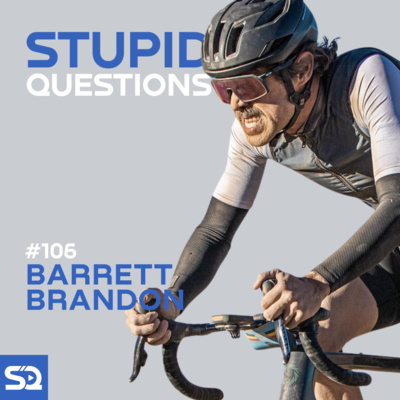 Episode #106 - Barrett Brandon, CFO of Ventum Bikes by Stupid Questions ...