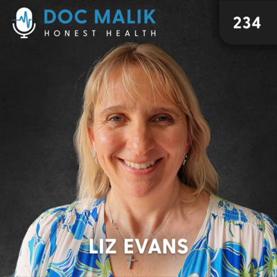 #234 - Dr Liz Evans: Defending Medical Freedom by Doc Malik