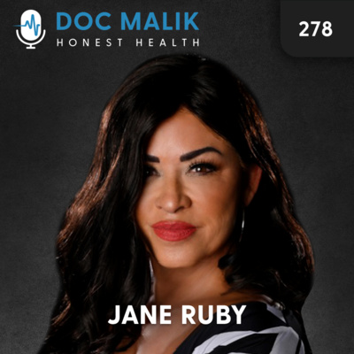 #278 - Dr Jane Ruby Is On Fire by Doc Malik