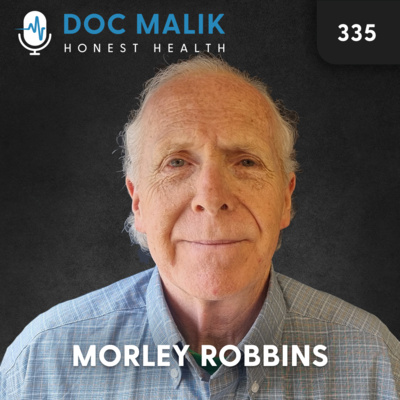 #335 - Morley Robbins: Copper: The Unsung Hero of Human Health by Doc Malik