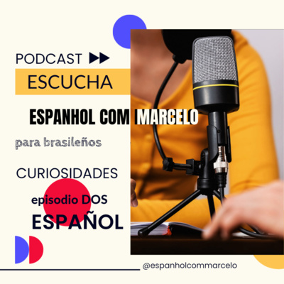 Curiosidades del idioma. by ESPANHOL COM MARCELO