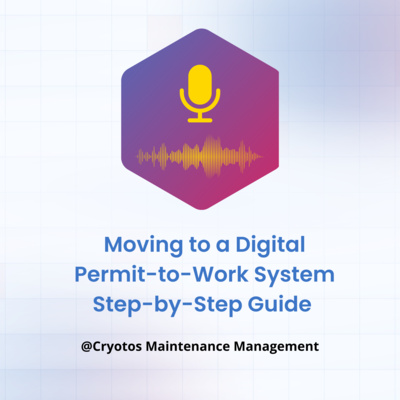 Step-by-Step Guide: Moving to a Digital Permit-to-Work System by ...