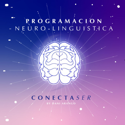 ConectaSer by Dani Arango • A podcast on Spotify for Podcasters
