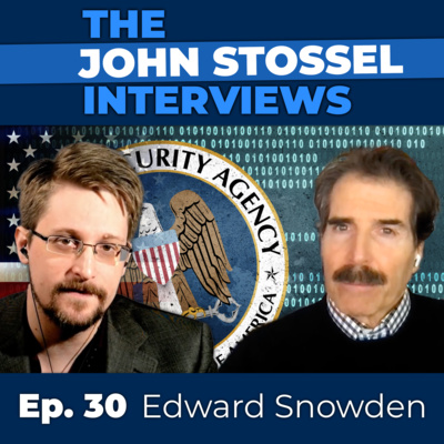Ep. 30 The Edward Snowden Interview by The John Stossel Interviews