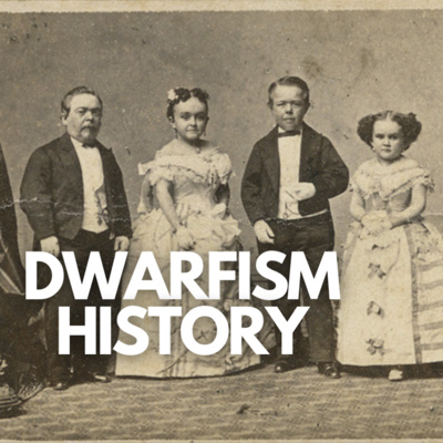 The History of Little People by Dwarfism History with Aubrey Smalls