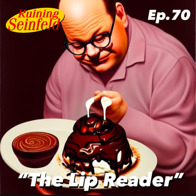 5-6 The Lip Reader by Ruining Seinfeld