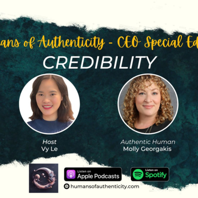 18. Credibility with Molly Georgakis by Humans of Authenticity