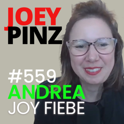 #559 Andrea Joy Fiebe: 🌟 From Inflammation to Transformation: A Wellness Journey by Joey Pinz ...