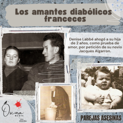 Los amantes diabólicos franceses: Denise Labbé y Jacques Algarron by ...