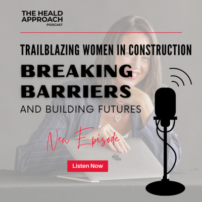Trailblazing Women in Construction – Breaking Barriers and Building ...