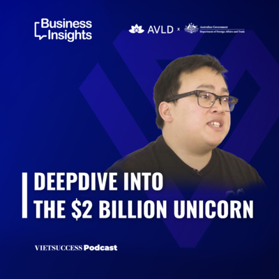 Digi Frontiers #01 | Deepdive into the $2 Billion Unicorn | Vu Tran ...