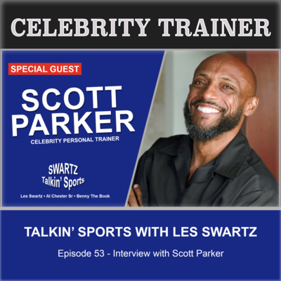 Interview with Scott Parker by Swartz Talkin' Sports
