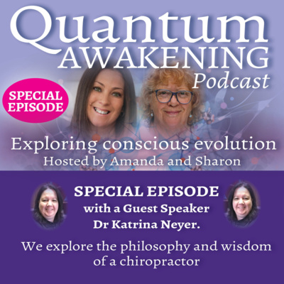 Philosophy Of A Chiropractor by Quantum Awakening - Exploring Conscious ...