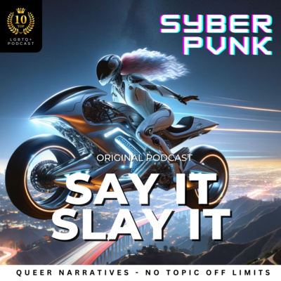 E9: From Hidden Dreams to Spotlight: Syber Pvnk's Drag Journey by Say ...