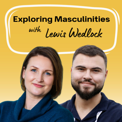 Masculinity - with Lewis Wedlock by Speaking of Inclusion...