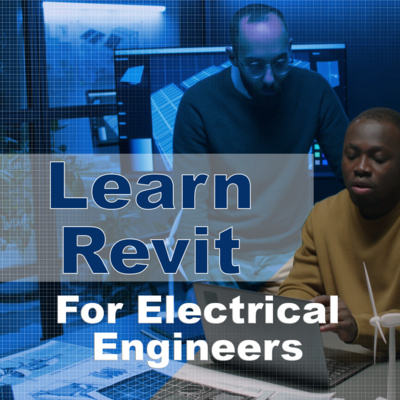 Learn Revit for Electrical Design by Electrical Building Design Show