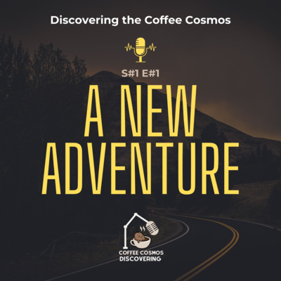 Discovering the Coffee Cosmos: A New Adventure by Discovering the ...