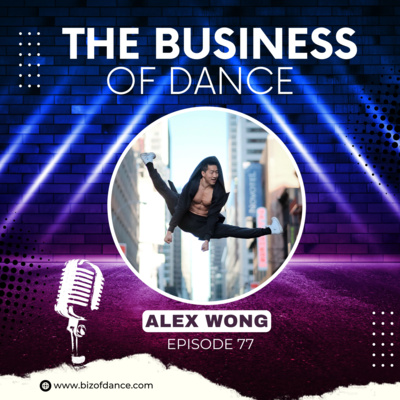 77 - Alex Wong: Taylor Swift, Ariana Grande, SYTYCD, Broadway, Miami ...