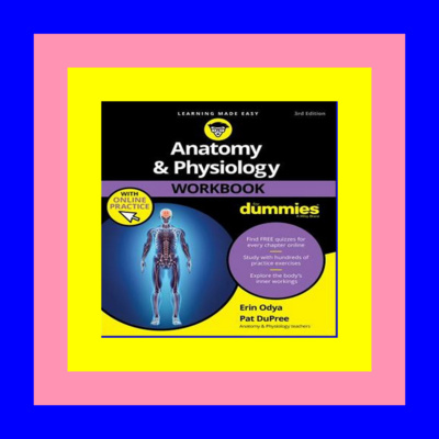 ((Read_[PDF])) Anatomy & Physiology Workbook For Dummies with Online Practice EBOOK pdf by ...