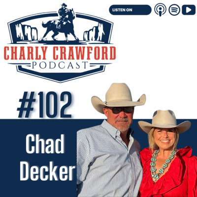 Chad Decker by Charly Crawford Podcast