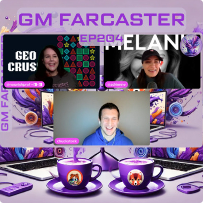 Gm Farcaster Ep204 Monday January 20, 2025 With @chuckstock Farcade By