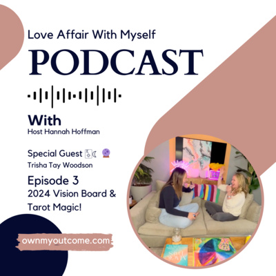 2024 Vision Board Through Tarot Magic with Trisha Tay Woodson by Love ...