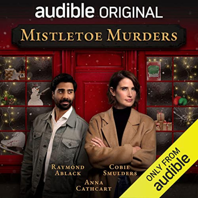 Mistletoe Murders by Ken Cuperus by Audible Originals