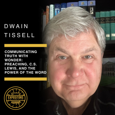 Communicating Truth with Wonder: Preaching, C.S. Lewis, and the Power ...