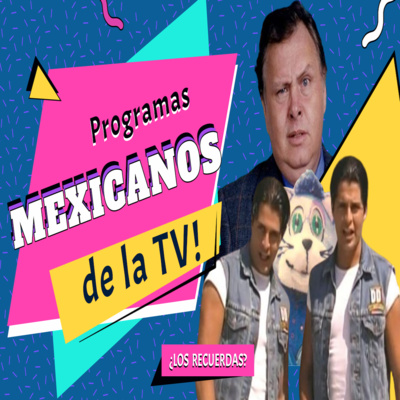 10 Programas MEXICANOS de TV que ya NO EXISTEN y LLORARÁS by El Retro Show