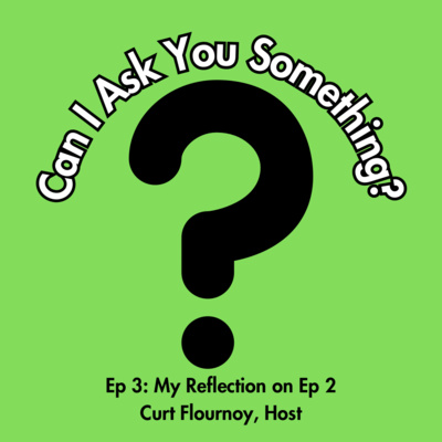 Episode 3: My Reflection on Episode 2, Why We See Differences by Curt ...