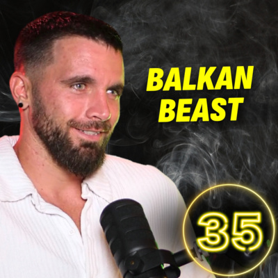 Мъжът се бори за света, а жената – за мъжа - Balkan Beast by Chefo Podcast