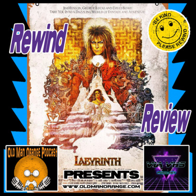 Labyrinth 1986 Rewind Review - OMOP Presents Via VHS by Old Man Orange
