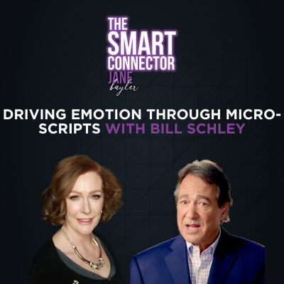 Driving Emotion Through Micro-Scripts With Bill Schley by The Smart ...
