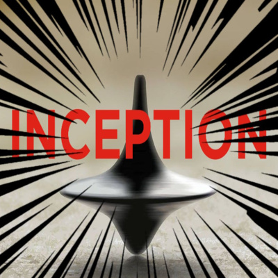 Ep 10: Inception Exploded by Film Exploder