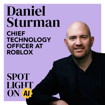 Roblox’s Daniel Sturman on building great teams in the AI era | S1E2 by ...
