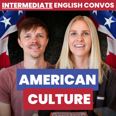English Conversation — American 🇺🇸 Culture — Intermediate Level English ...