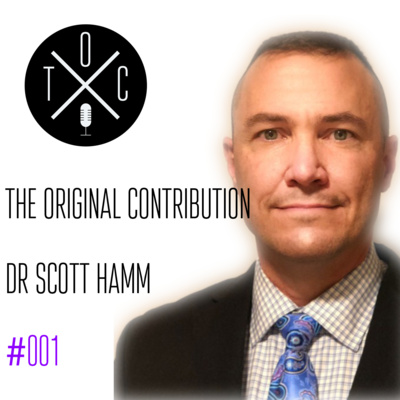 Dr Scott Hamm - “Taming America’s Warriors” by The Original Contribution