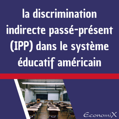 La discrimination indirecte passé-présent (IPP) dans le système ...