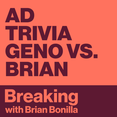 Advertising Trivia Showdown: Brian Bonilla vs. Geno Schellenberger by ...