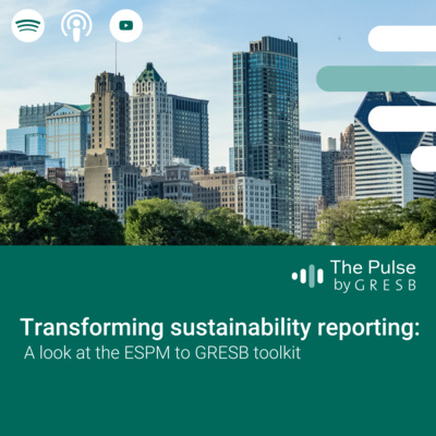 Transforming sustainability reporting: A look at the ESPM to GRESB ...