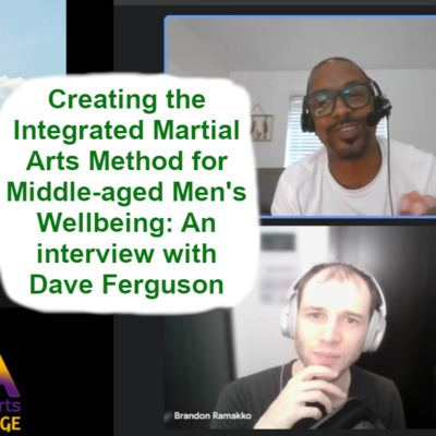 Creating the Integrated Martial Arts Method for Men's Wellbeing: An ...