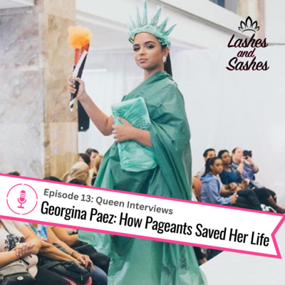 Georgina Paez: How Pageants Saved Her Life by Lashes and Sashes Pageant ...