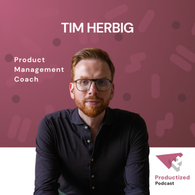 169. From Coffee Brewing to Product Roadmaps: Tim Herbig on Decision-Making & AI in Product ...