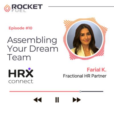 Assembling a Dream Team: Hiring Strategies for Startup Founders — Rocket Fuel Ep #10 by Pitch Please