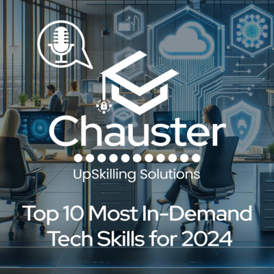01-02 Top 10 Most In-Demand Tech Skills for 2024 by Chauster UpSkilling ...