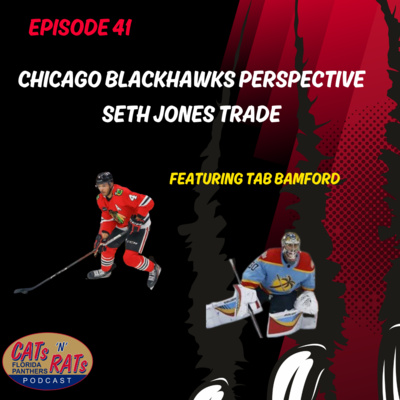 Cats N Rats Episode 41— Chicago Blackhawks Perspective On Seth Jones ...