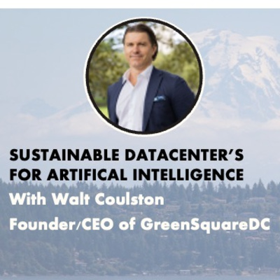 Sustainable Datacenter's for AI, with Walt Coulston (Founder/CEO of GreenSquareDC) by The Tech ...