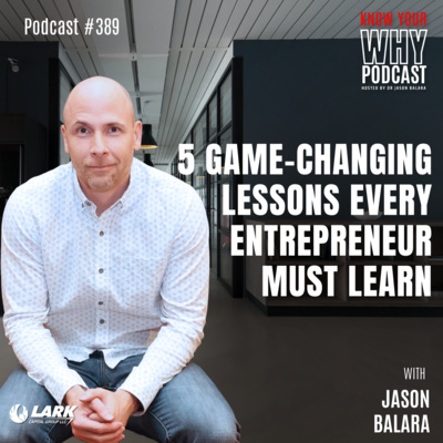 5 Game-Changing Lessons Every Entrepreneur Must Learn | Ep #389 by Know ...